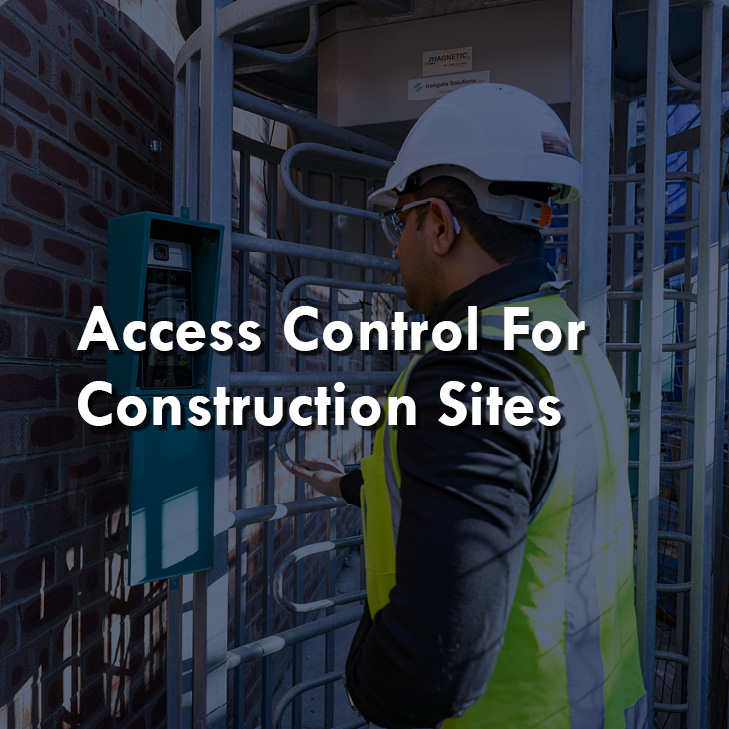 Access Control For Construction Sites. - Irongate Solutions