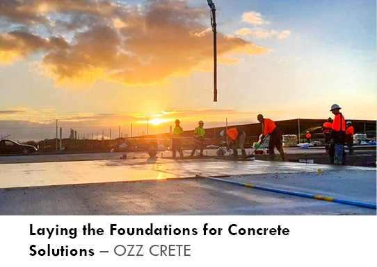 OZZ CRETE: Laying the Foundations for Concrete Solutions