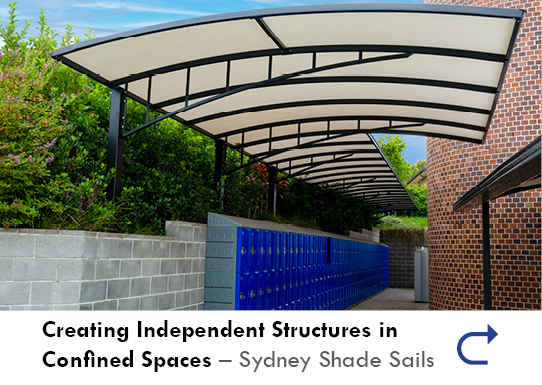 Creating Independent Structures in Confined Spaces - Sydney Shade Sails