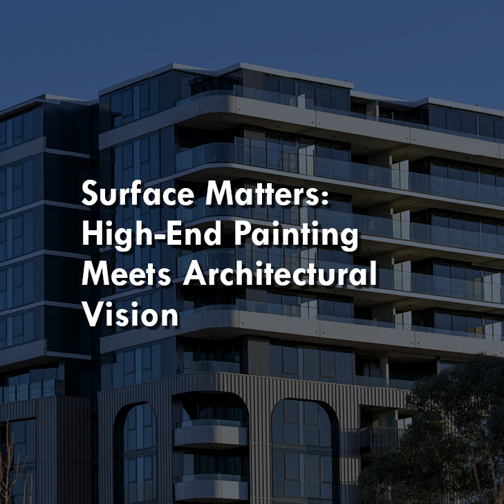 Surface Matters: High-End Painting Meets Architectural Vision - Case ...