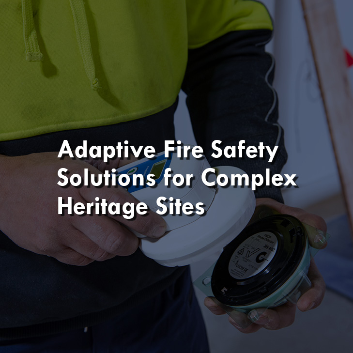 Adaptive Fire Safety Solutionsfor Complex Heritage Sites - Case Studies